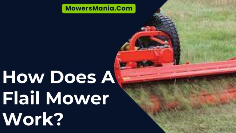 How Does A Flail Mower Work? – MowersMania.Com