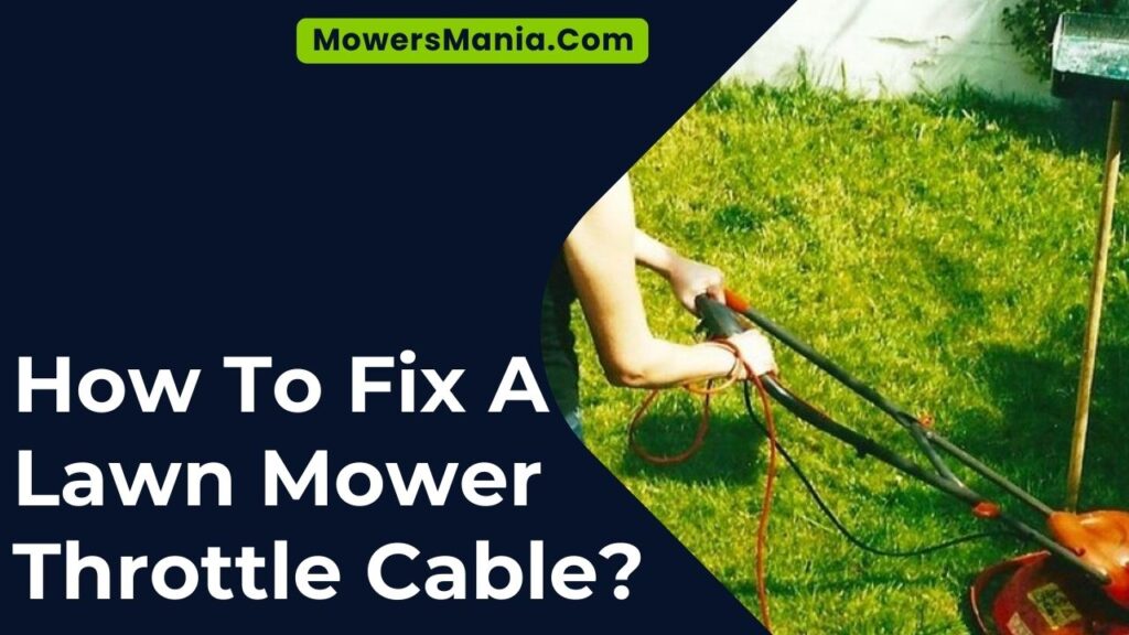 How To Replace The Throttle Cable On Lawn Mower
